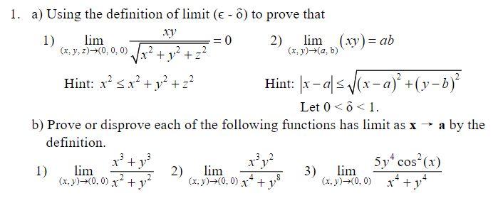 Solved = 0 1. a) Using the definition of limit (E-) to prove | Chegg.com