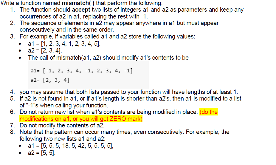 Solved Using python prg help==> The call of mismatch(a1, | Chegg.com