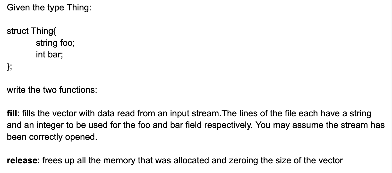 Solved Given the type Thing: struct Thing string foo; int | Chegg.com