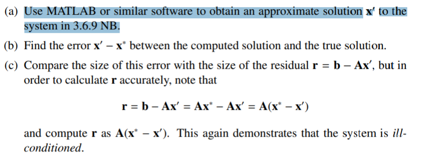 Solved 0.89xı + 0.53x2 = 0.36 0.47xı + 0.28x2 = 0.19 (a) | Chegg.com