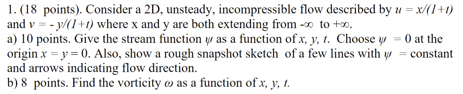 Solved 1. (18 points). Consider a 2D, unsteady, | Chegg.com
