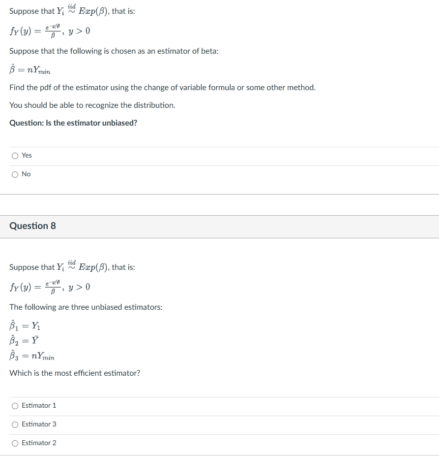 Solved Suppose that Yi∼iidExp(β), that is: fY(y)=βe−y/θ,y>0 | Chegg.com