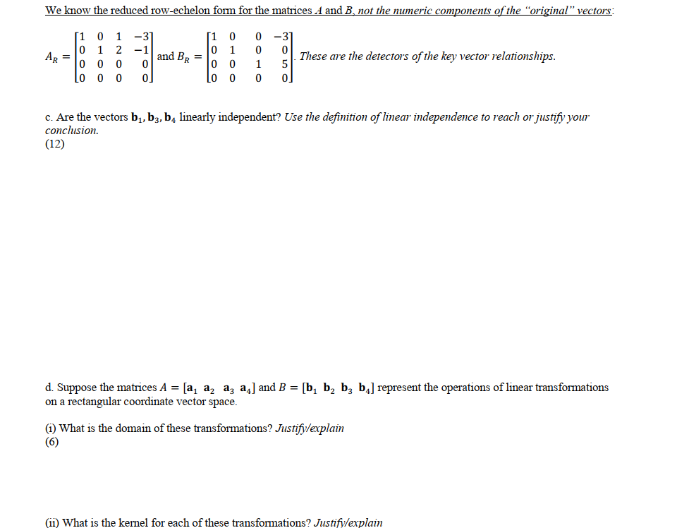 Solved We know the reduced row-echelon form for the matrices | Chegg.com