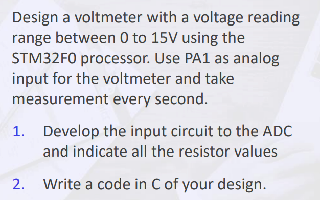 Solved Design a voltmeter with a voltage readingrange | Chegg.com