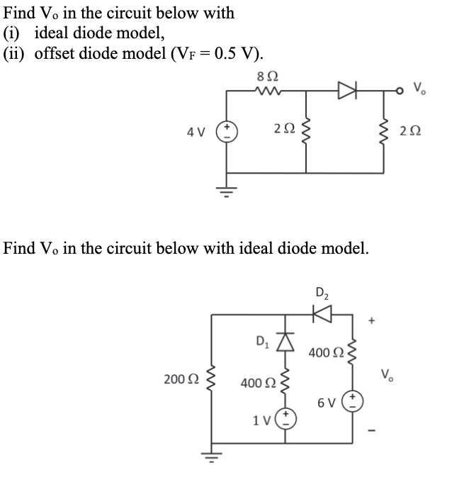 Solved Find V. in the circuit below with (i) ideal diode | Chegg.com