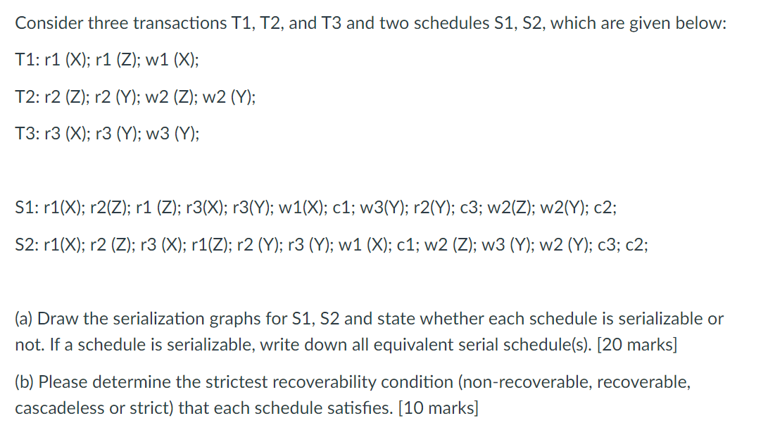 Solved Consider three transactions T1, T2, and T3 and two | Chegg.com