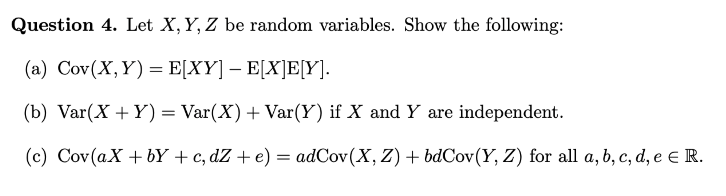 Solved Question 4. Let X,Y,Z be random variables. Show the | Chegg.com