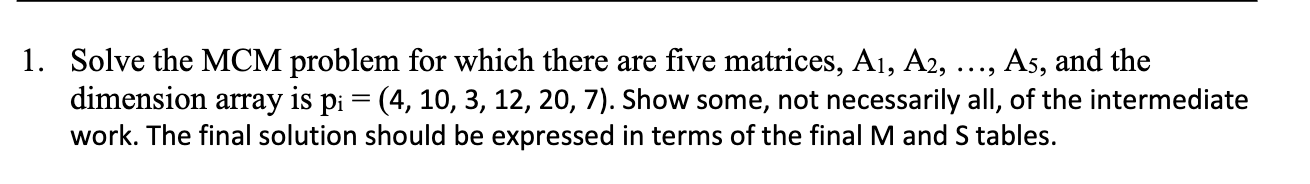 1. Solve the MCM problem for which there are five | Chegg.com