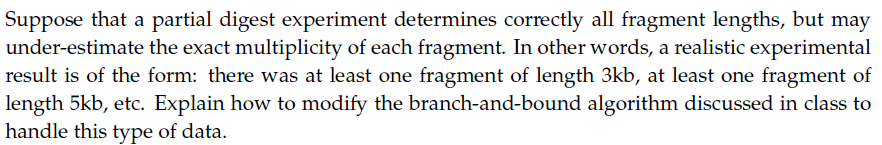 Solved Suppose that a partial digest experiment determines | Chegg.com