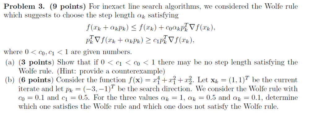 Solved Problem 3. (9 points) For inexact line search | Chegg.com