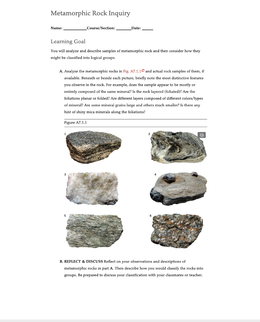 Solved Metamorphic Rock Inquiry Name: Course/Section: Date: | Chegg.com