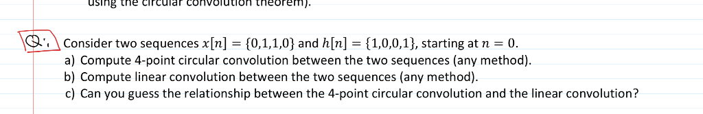 Solved using the circular convolution theorem). QA Consider | Chegg.com