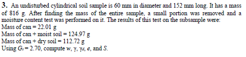 Solved 3. An undisturbed cylindrical soil sample is 60 mm in | Chegg.com