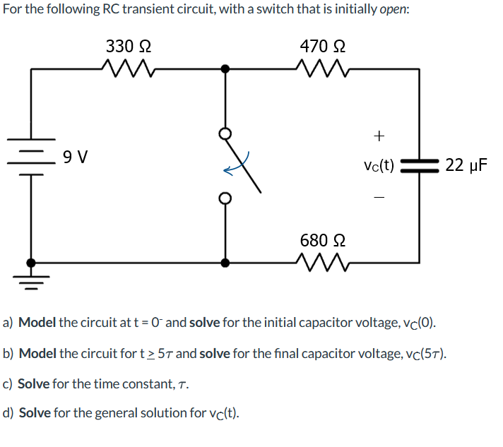 Solved For the following RC transient circuit, with a switch | Chegg.com
