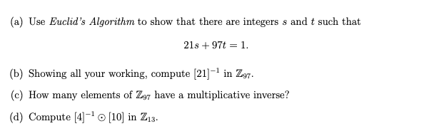 Solved (a) Use Euclid's Algorithm to show that there are | Chegg.com