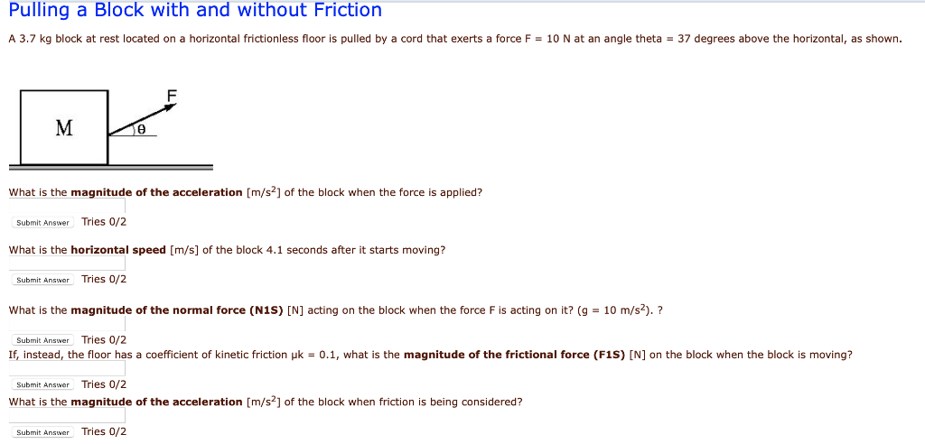 Solved Pulling a Block with and without Friction A 3.7 kg | Chegg.com