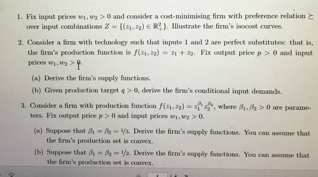 1. Fix input prices w1, W2 > 0 and consider a | Chegg.com