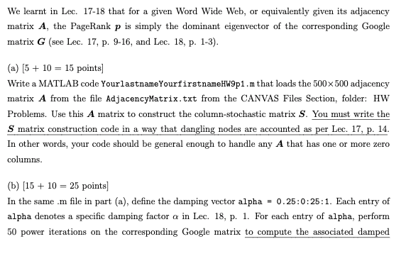 Write a MATLAB code that loads the 500×500 adjacency | Chegg.com