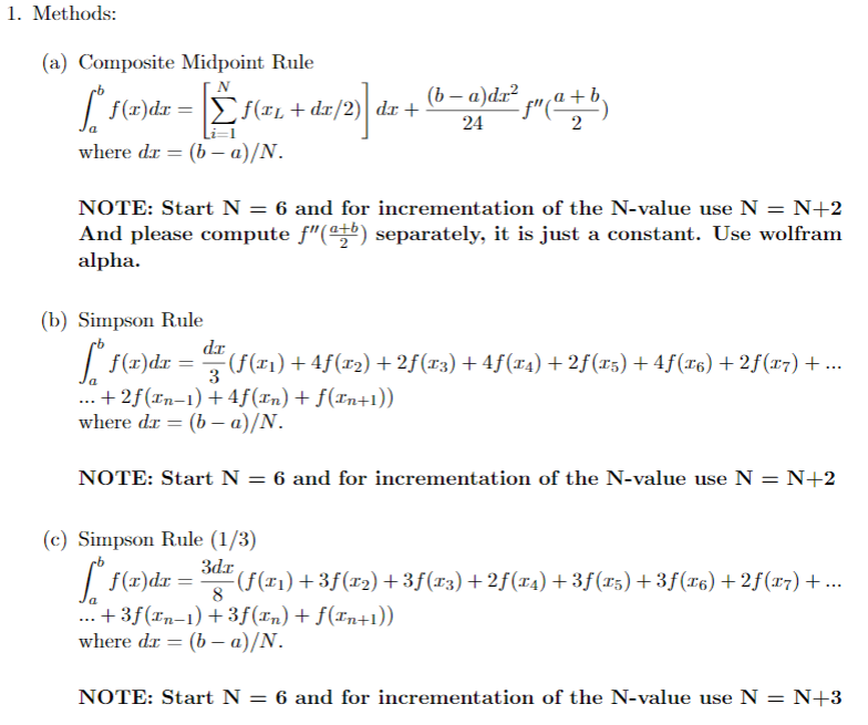 Solved 1. Methods: (a) Composite Midpoint Rule Γ Ν f(1)dt = | Chegg.com