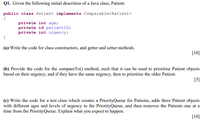Solved Q1. Given the following initial descrition of a Java | Chegg.com