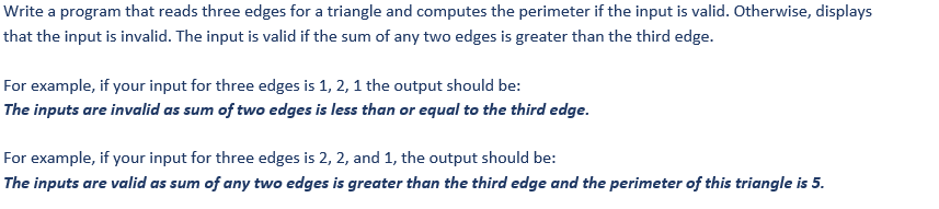 Solved Write A Program That Reads Three Edges For A Triangle