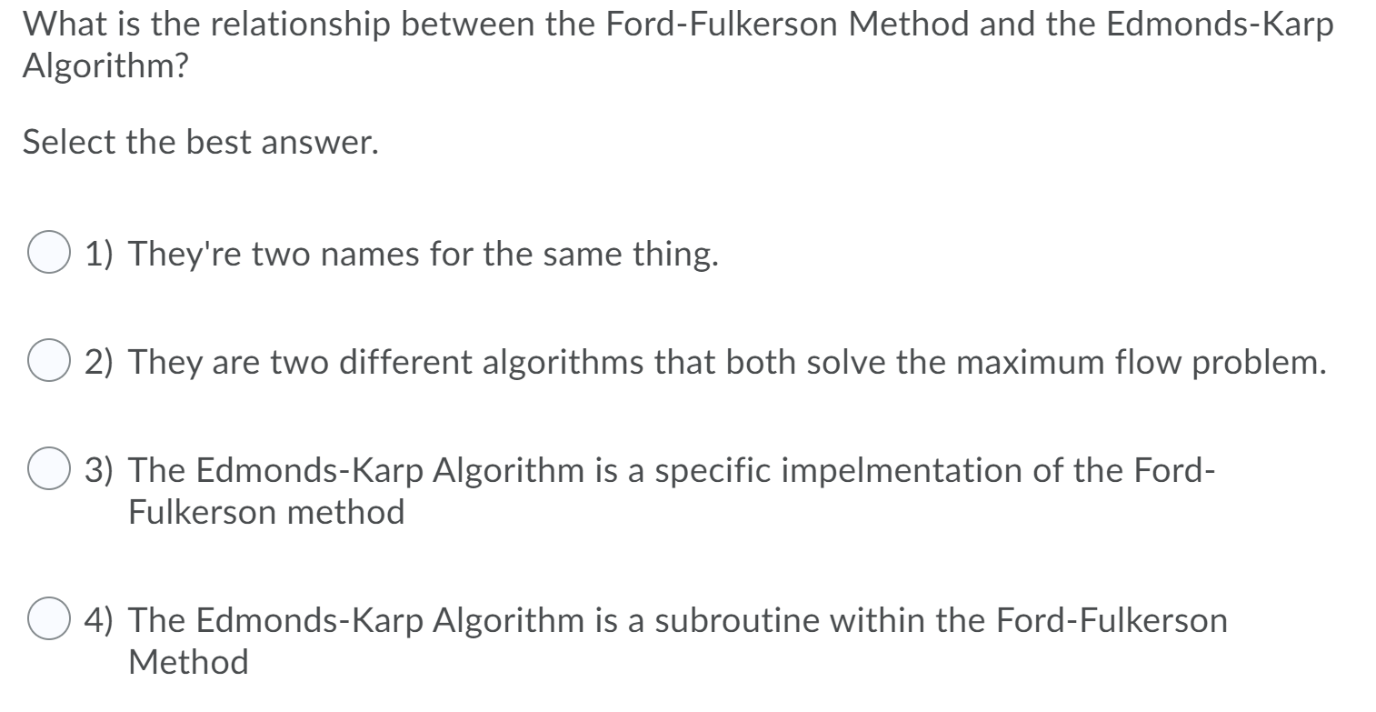 Solved What is the relationship between the Ford-Fulkerson | Chegg.com
