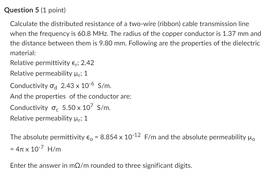 Solved Question 5 (1 ﻿point)Calculate the distributed | Chegg.com