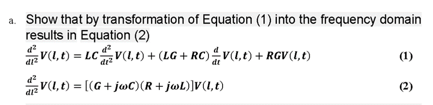 Solved a. Show that by transformation of Equation (1) into | Chegg.com