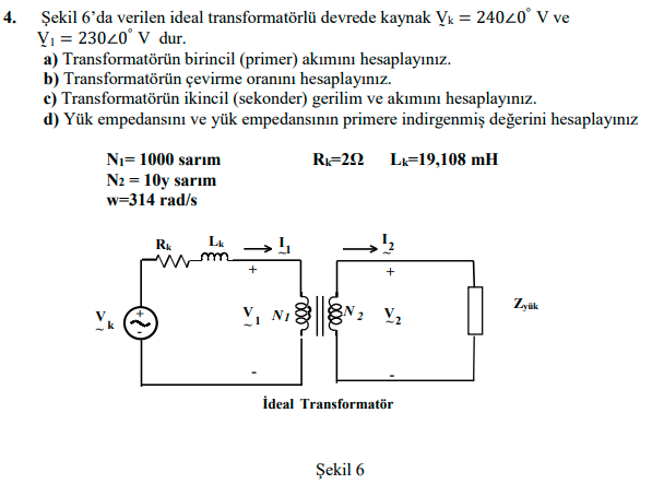 Solved In the ideal transformer circuit given in Figure 6, | Chegg.com