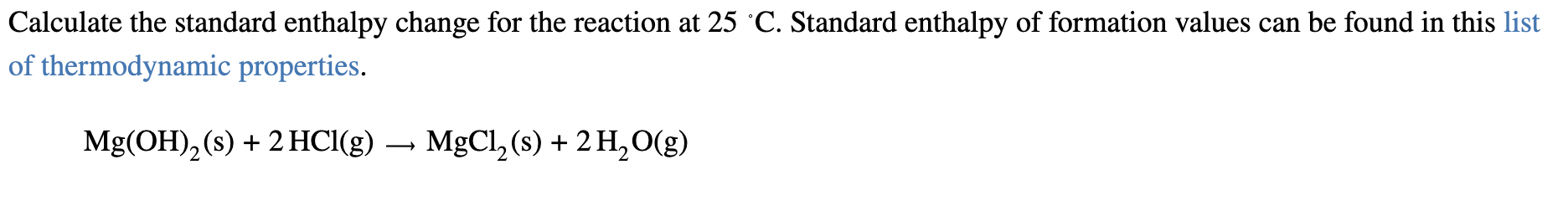Solved Calculate the standard enthalpy change for the | Chegg.com