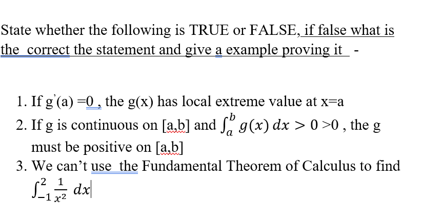 Solved State whether the following is TRUE or FALSE, if | Chegg.com
