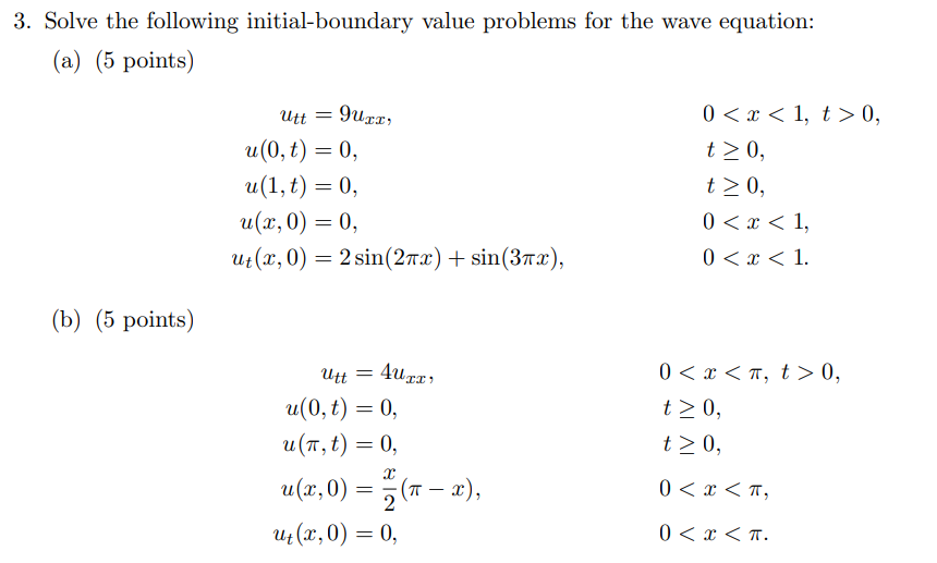 Solve the following initial-boundary value problems | Chegg.com