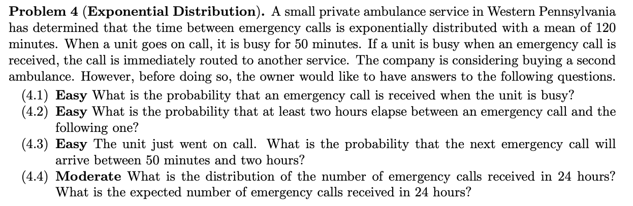 Solved Problem 4 (Exponential Distribution). A small private | Chegg.com