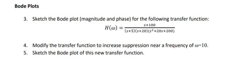 Solved Bode Plots 3. Sketch the Bode plot (magnitude and | Chegg.com