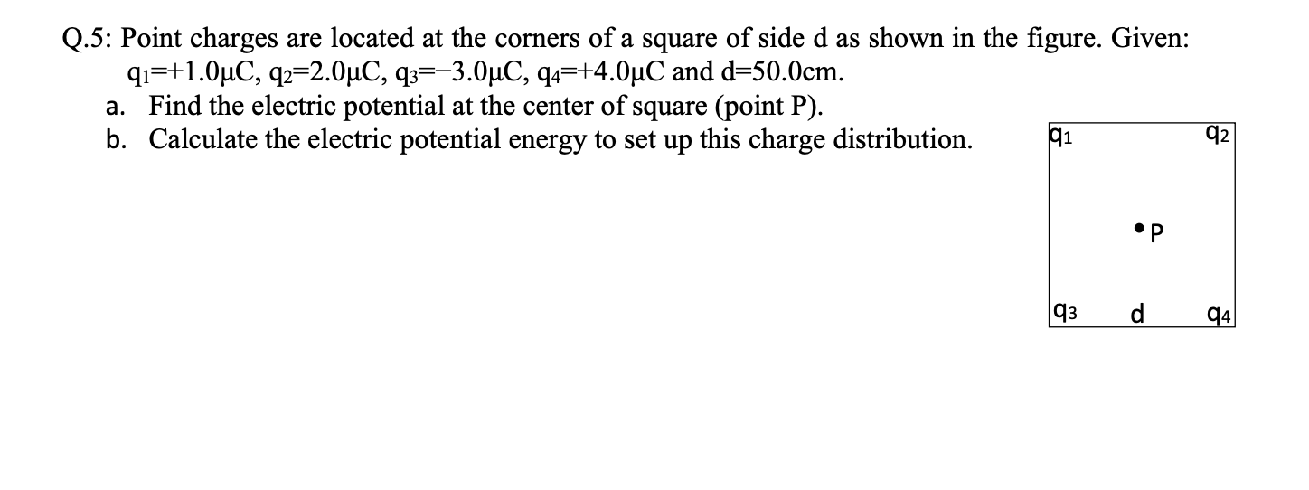 Solved .5 : Point charges are located at the corners of a | Chegg.com