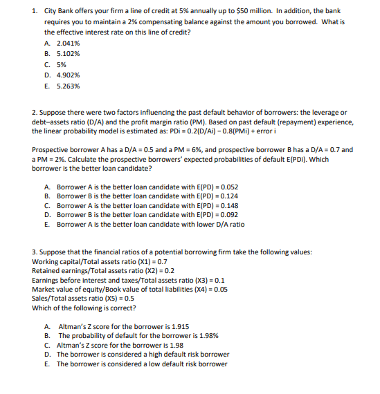 Solved 1. City Bank offers your firm a line of credit at 5% | Chegg.com