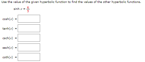Solved Use the value of the given hyperbolic function to | Chegg.com