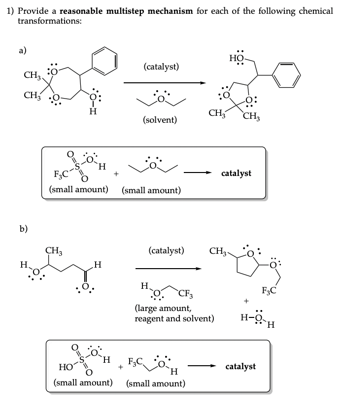 Solved 1) Provide a reasonable multistep mechanism for each | Chegg.com
