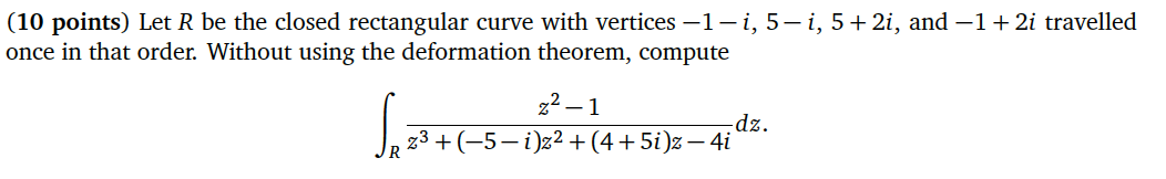 Solved (10 points) Let R be the closed rectangular curve | Chegg.com