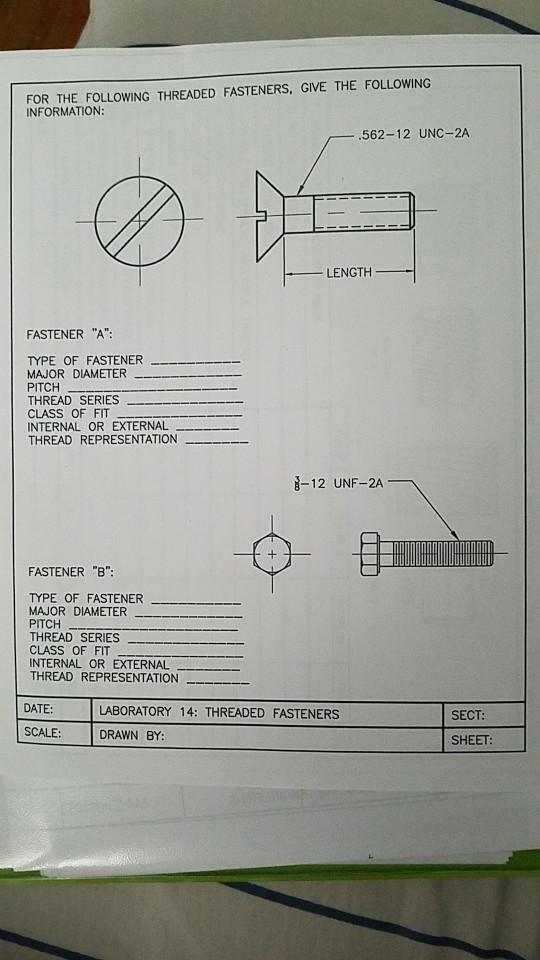 Solved FOR THE FOLLOWING THREADED FASTENERS, GIVE THE | Chegg.com