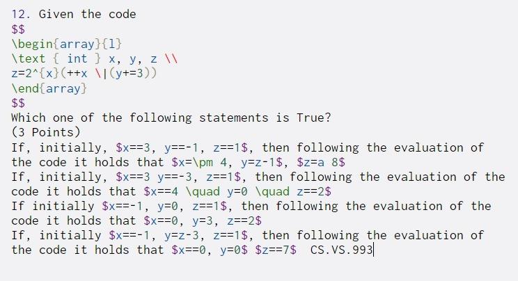 Solved 12. Given the code $$ \begin{array}{1} \text { int } | Chegg.com