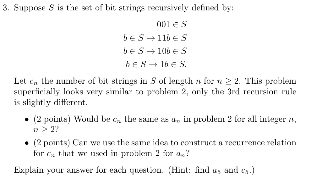 Solved 3 Suppose S Is The Set Of Bit Strings Recursively