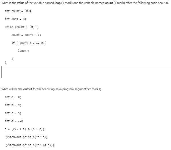 Solved What is the value of the variable named loop (1 mark) | Chegg.com