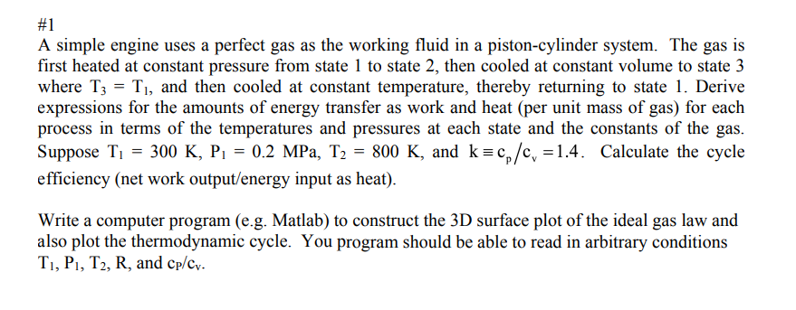 Solved #1 A simple engine uses a perfect gas as the working | Chegg.com