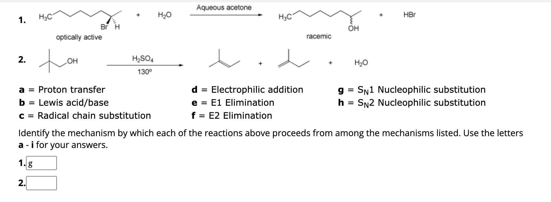 Solved 2. H2SO4 130∘ a= Proton transfer d= Electrophilic | Chegg.com