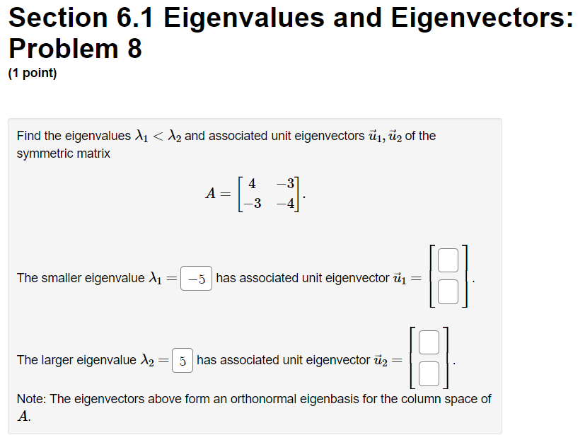 Solved Section 6.1 Eigenvalues and Eigenvectors: Problem 8 | Chegg.com