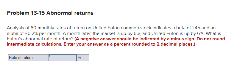 Solved Problem 13-15 Abnormal returns Analysis of 60 monthly | Chegg.com
