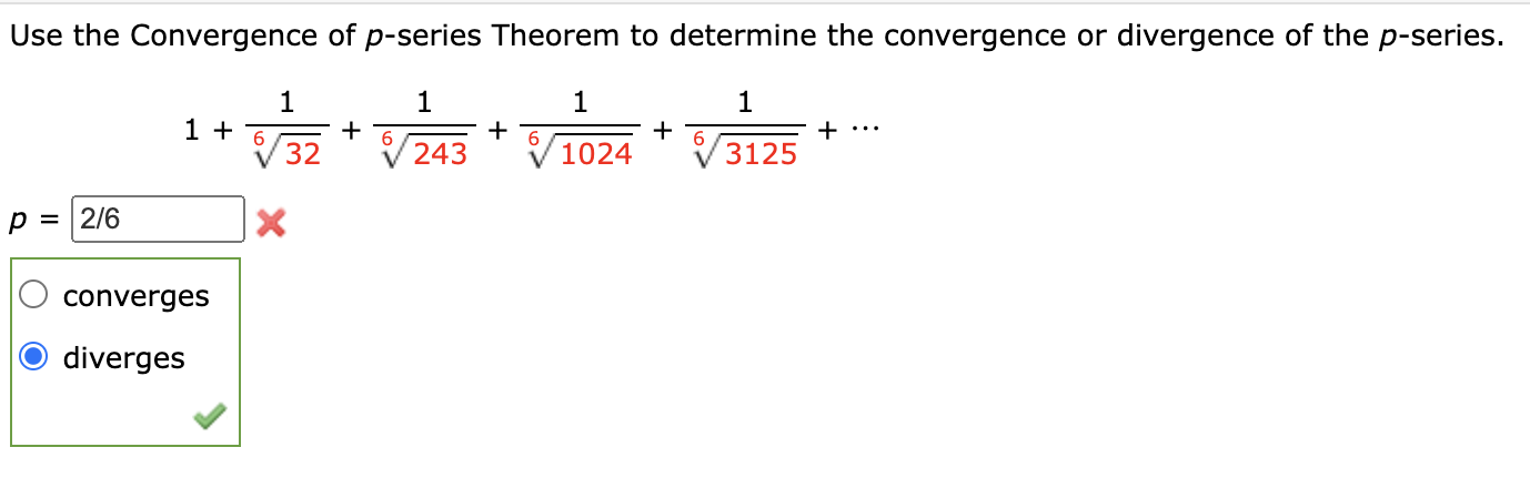 Solved Use the Convergence of p-series Theorem to determine | Chegg.com