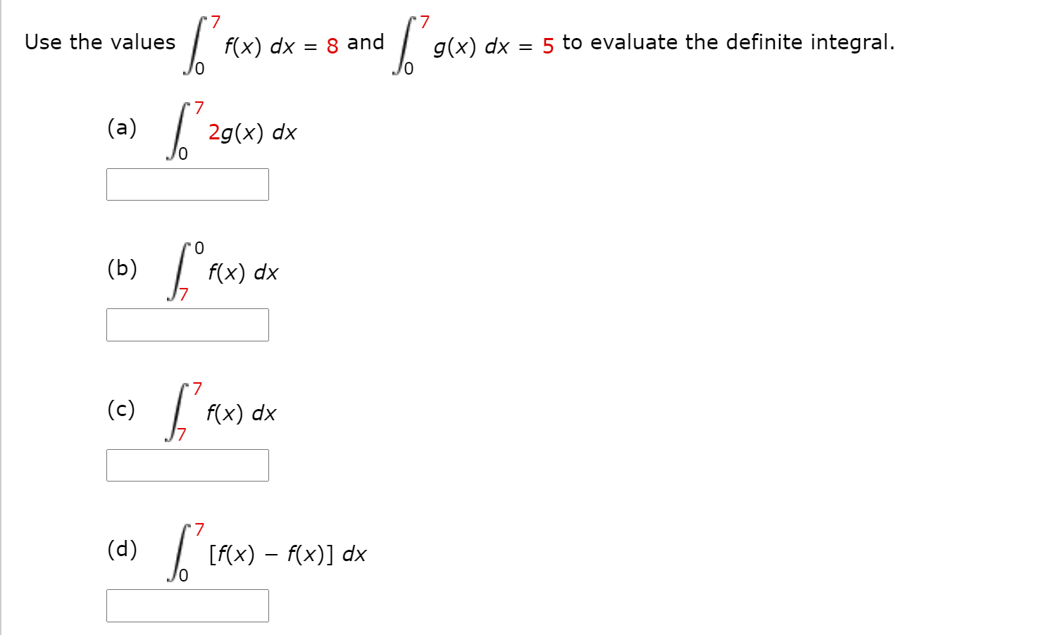 Solved Use the values f(x) dx = 8 and il's g(x) dx = 5 to | Chegg.com