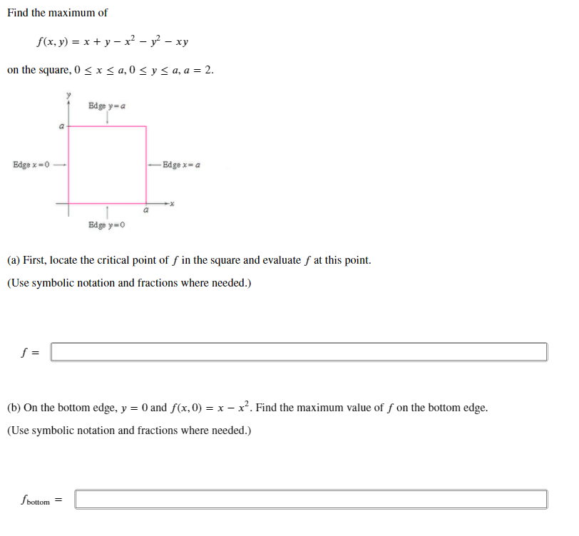 Solved Find the maximum of f(x, y) = x + y - x2 - y2 - xy on | Chegg.com